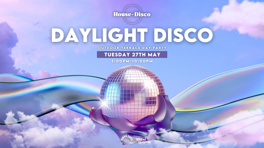 House of Disco - Daylight Disco - Binks Yard